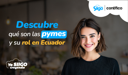 Qué son las pymes en Ecuador y su importancia - Siigo Contífico