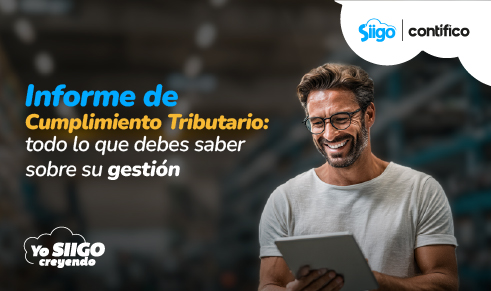 Qué es el Informe de Cumplimiento Tributario en Ecuador - Siigo Contífico